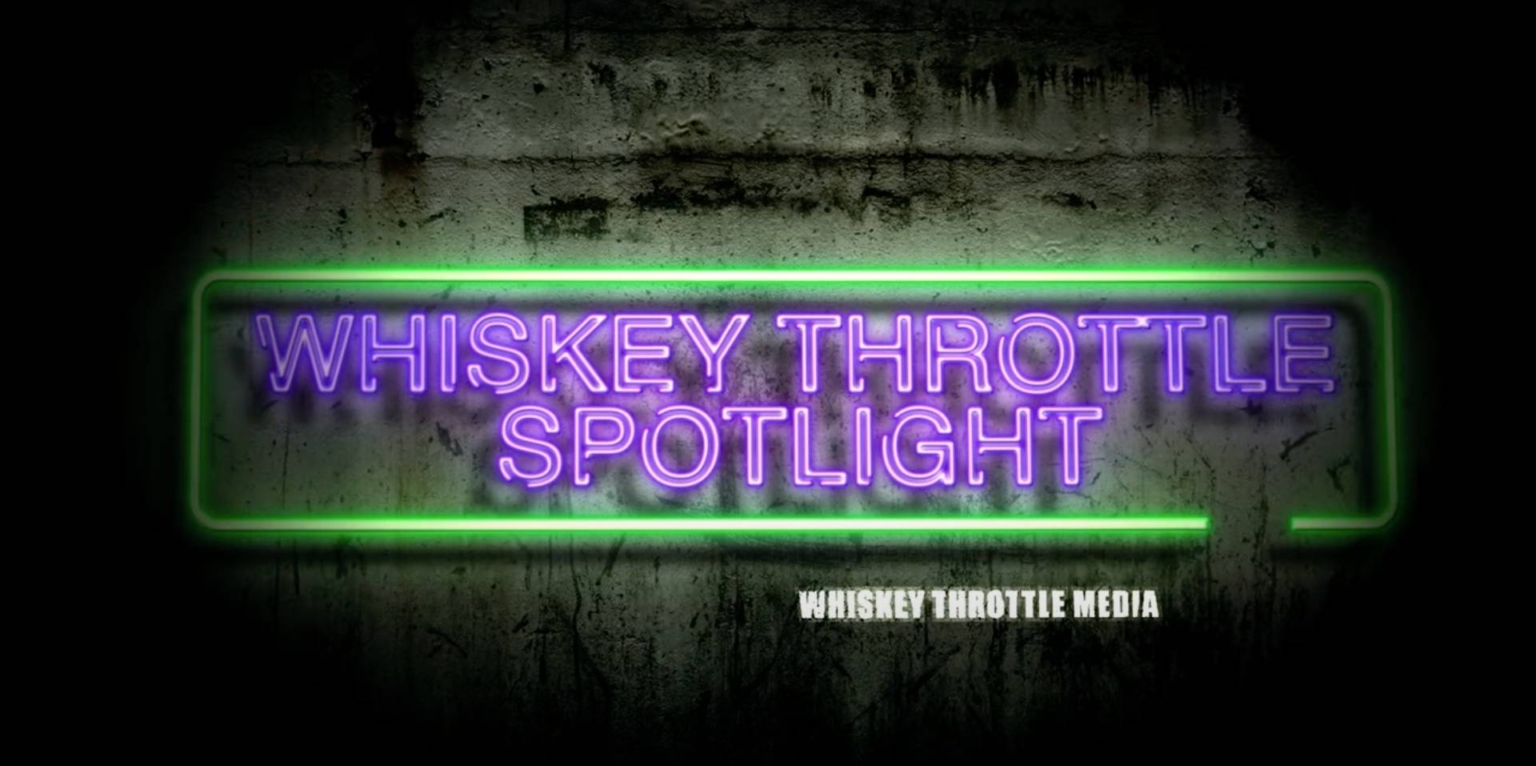 spotlight – Whiskey Throttle Media